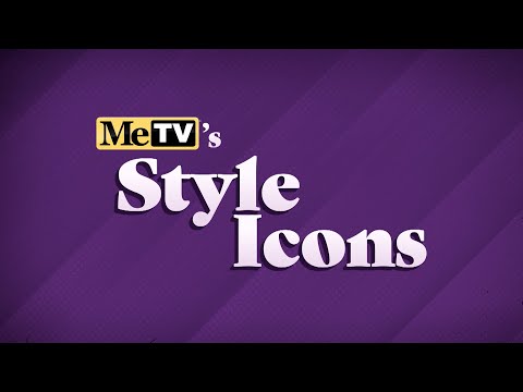 MeTV's Style Icons