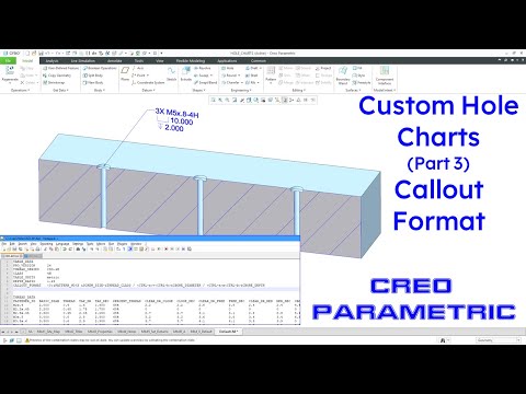 Creo Parametric - Custom Hole Charts (Part 3 of 3) - Callout Format