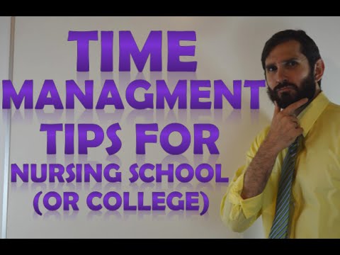 Time Management Tips for Nursing School (Part 6) (& Other College Students)
