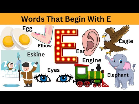 Words That Begin With Letter Ee | 'E' Words | Phonics | Letter Ee | New Phonics Songs