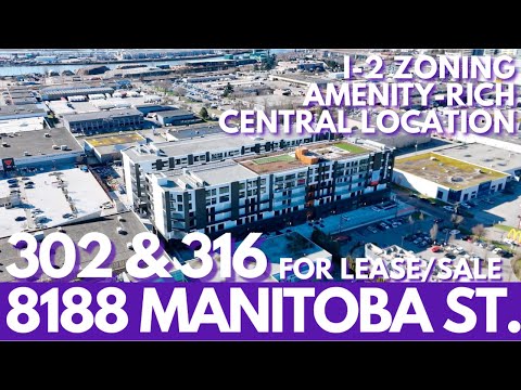 #302, #316 8188 Manitoba St | Multi Use High-Tech Commercial Building with Unbeatable Amenities!