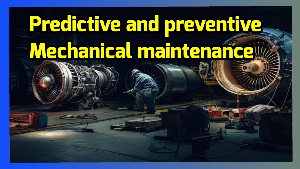 Mechanical maintenance
