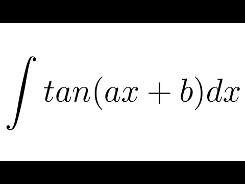 Integral of tan(ax+b) - Integrals ForYou