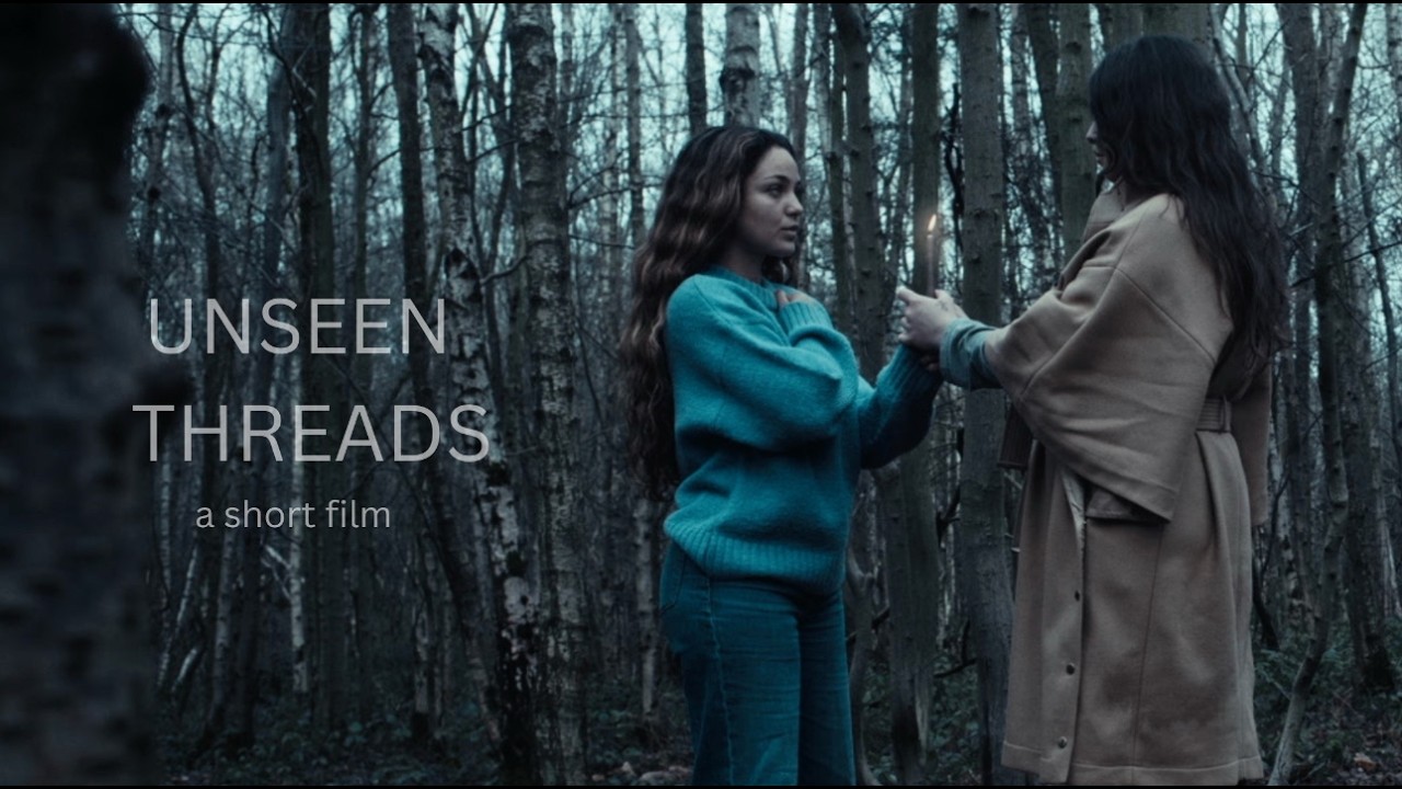 Unseen Threads | A Short Film