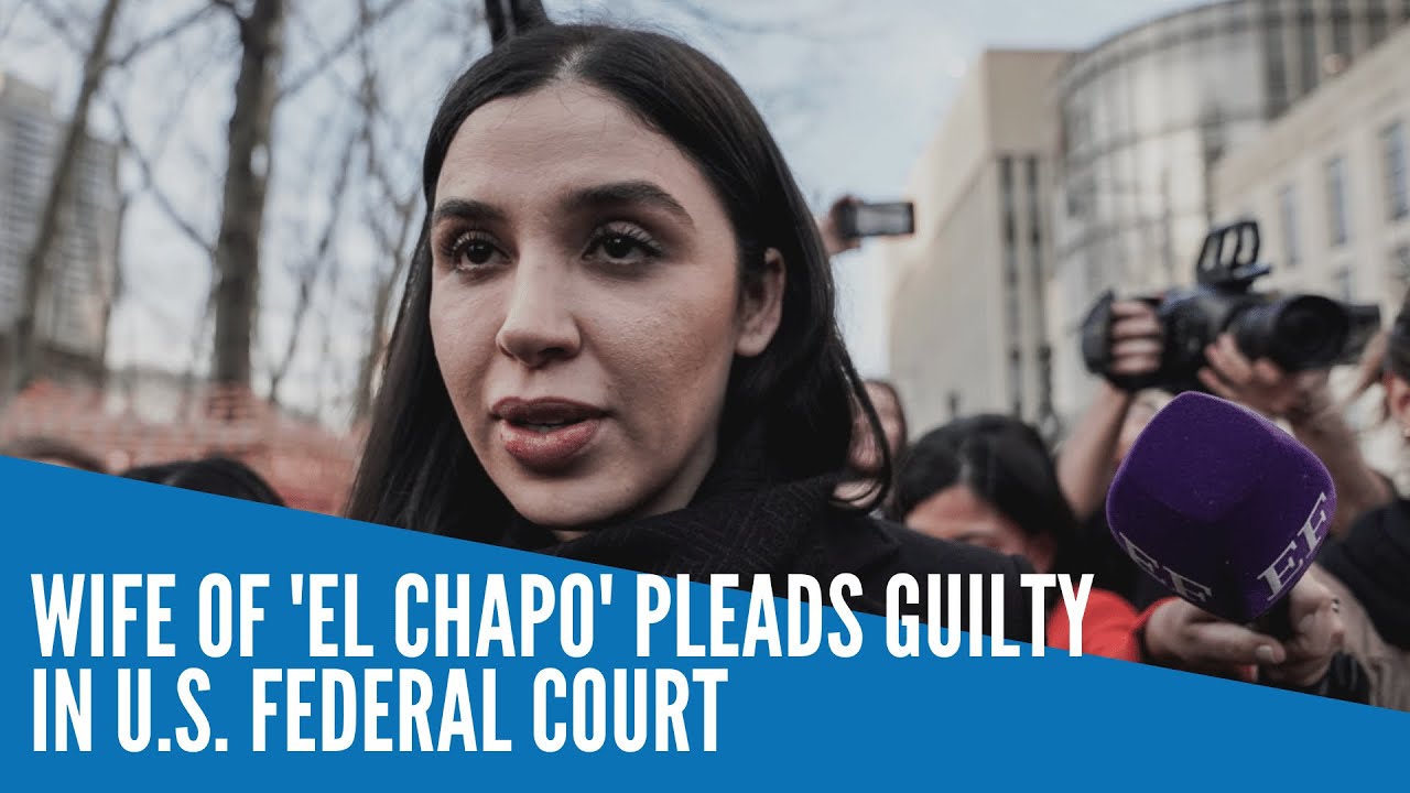 Wife of 'El Chapo' pleads guilty in U.S. federal court