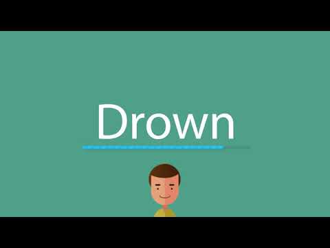 How to say Drown