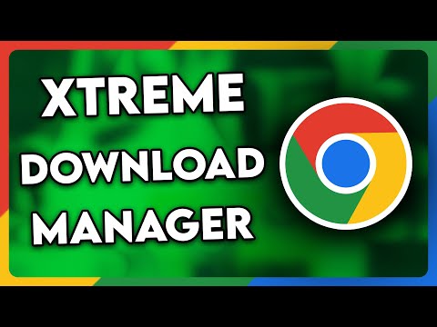 How to Add XTreme Download Manager to Chrome (2025)