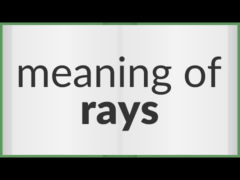 Rays | meaning of Rays