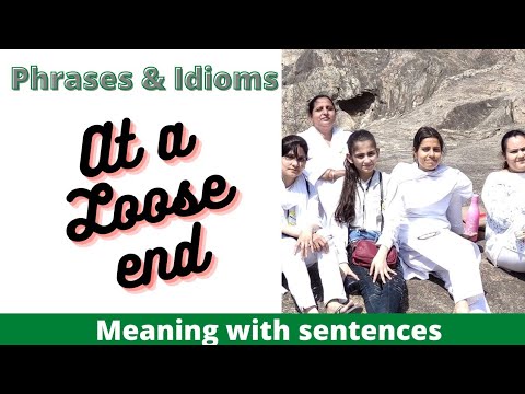 Phrases & Idioms | At a loose end | Meaning with sentences | English Speaking #shorts