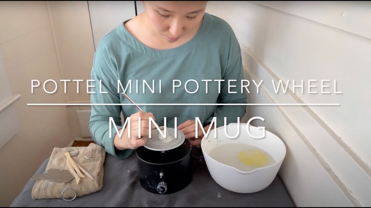 POTTEL Mini Pottery Wheel Tutorial 5 -- Mini Mug