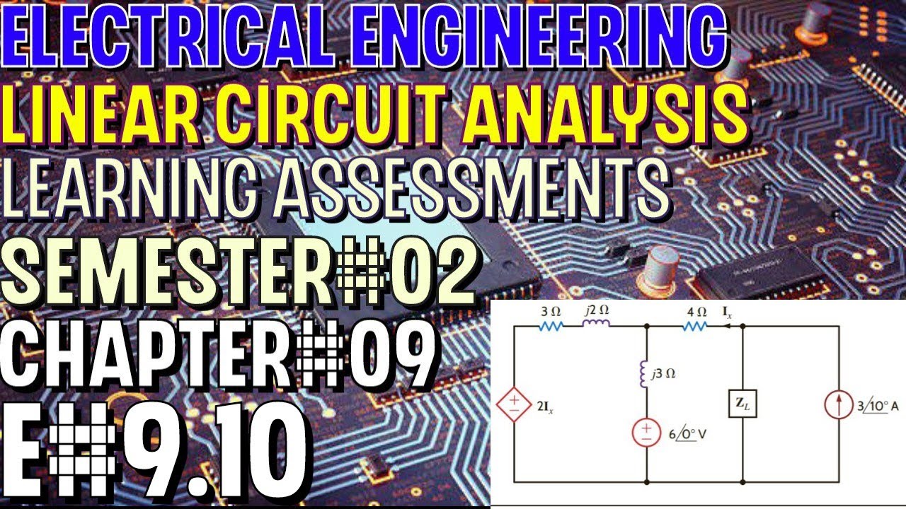 Linear Circuit Analysis | Chapter#09 | E#9.10 | Basic Engineering Circuit Analysis