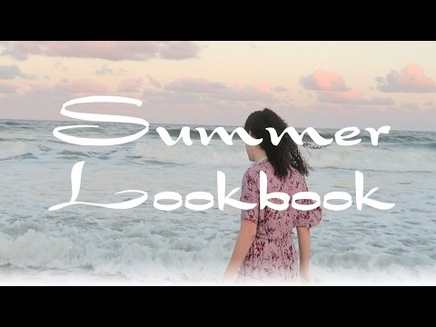 Summer Lookbook