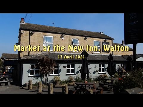 Market at the New Inn, Walton – 17 April 2021 | Waterton's Walton