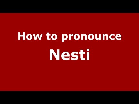 How to pronounce Nesti (Italian/Italy) - PronounceNames.com
