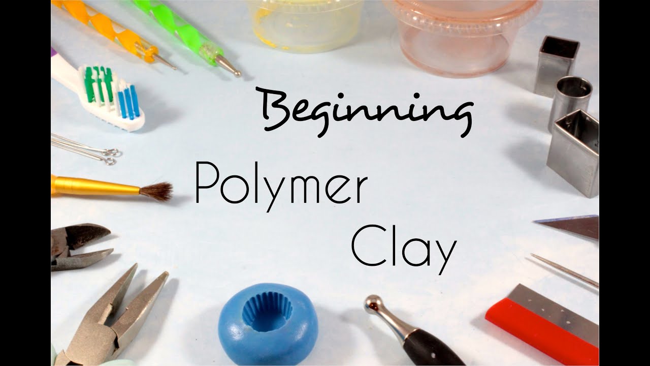 Beginning Polymer Clay - Tools and Supplies | Tips