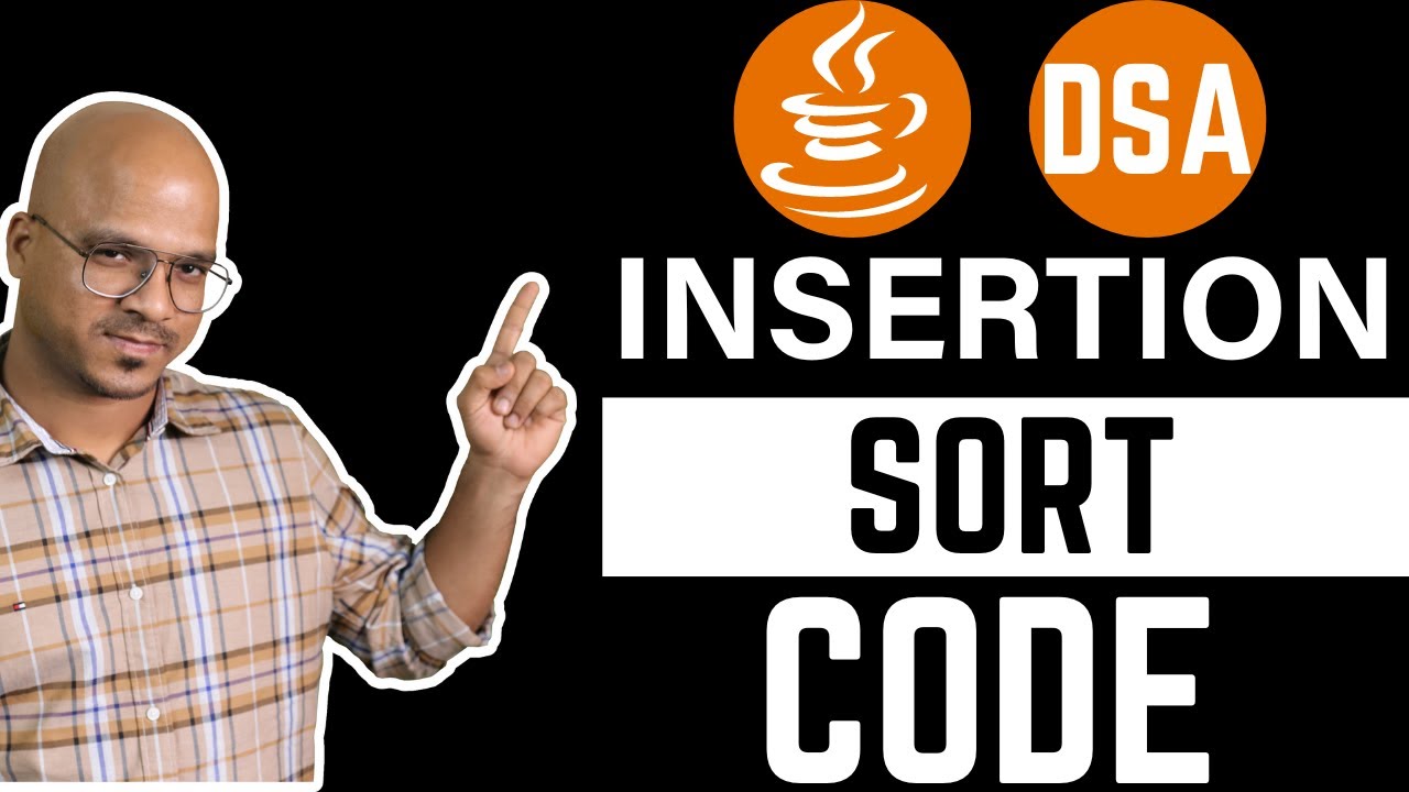 Insertion Sort Code | DSA