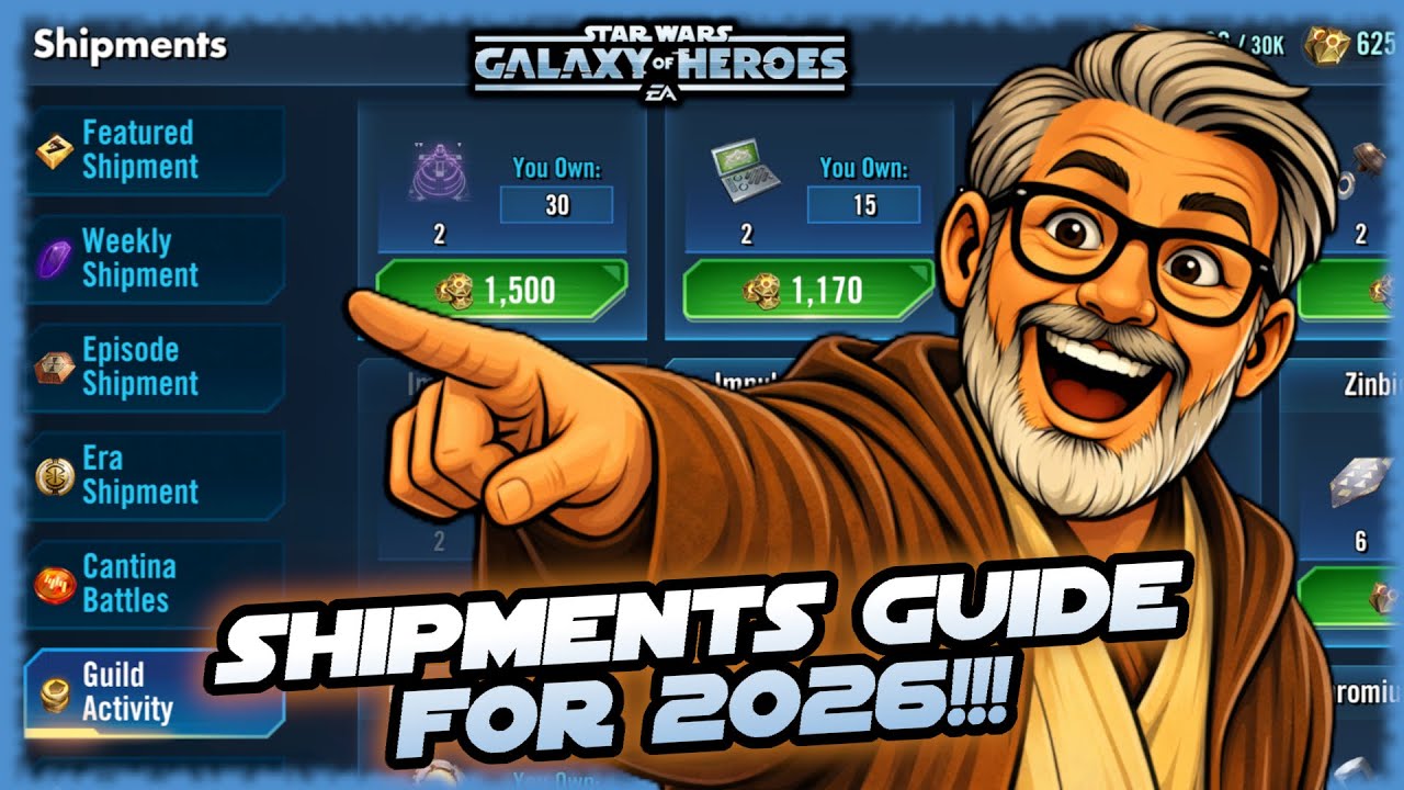 Your 2026 Guide to Shipments (Shops) in Star Wars Galaxy of Heroes!!