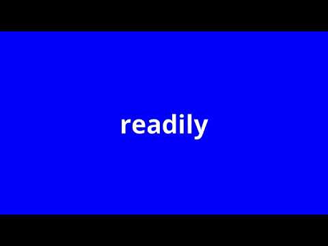 what is the meaning of readily