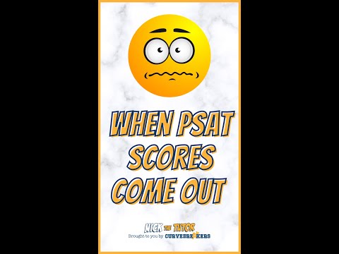 PSAT scores are out now!