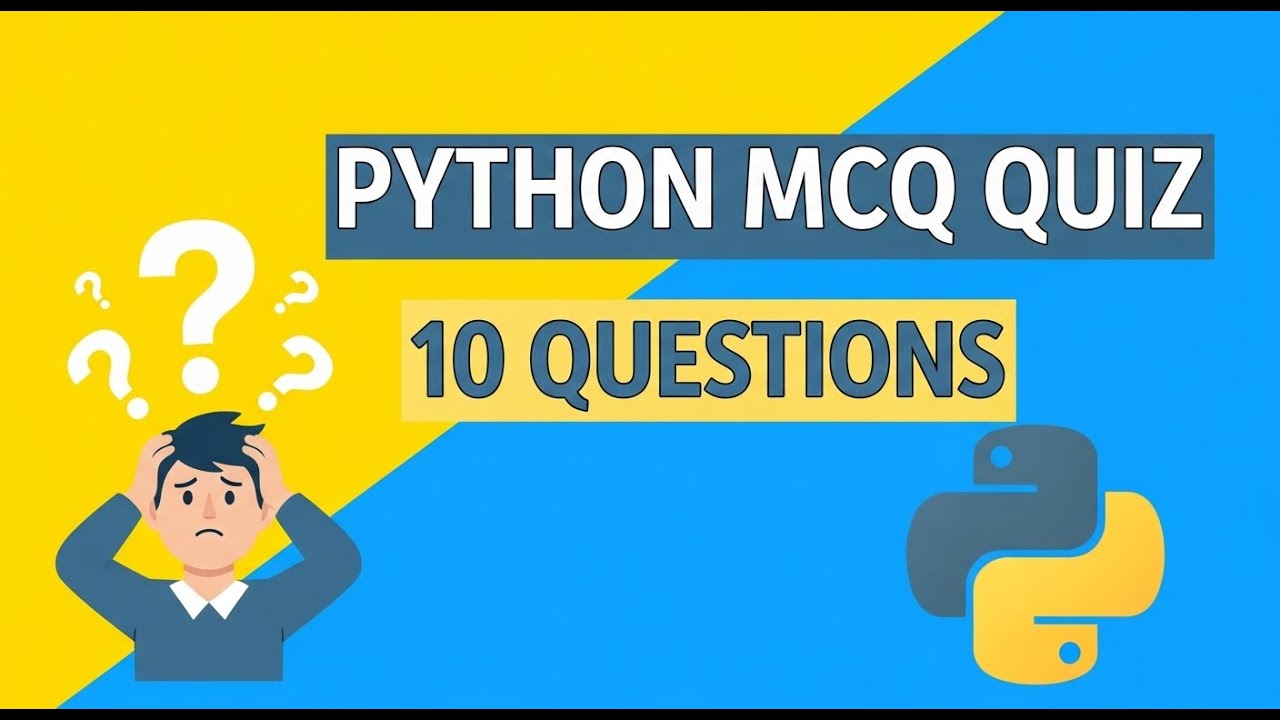 Python MCQ Questions with Answers | Python Quiz for Beginners (Top 10 MCQs)
