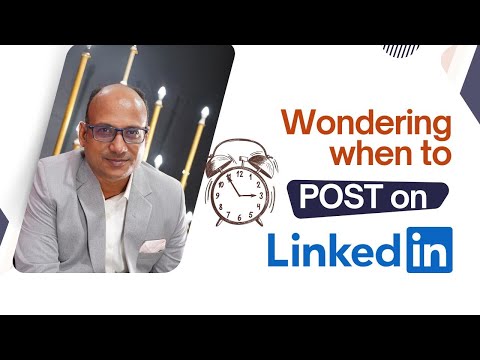 What is the best time to post on LinkedIn