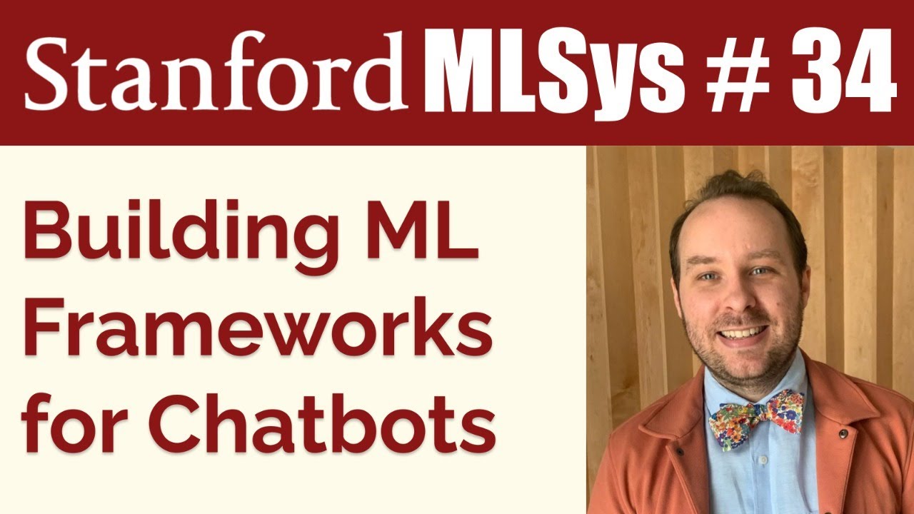 ML Frameworks for Chatbots feat. Chris Kedzie | Stanford MLSys Seminar Episode 34