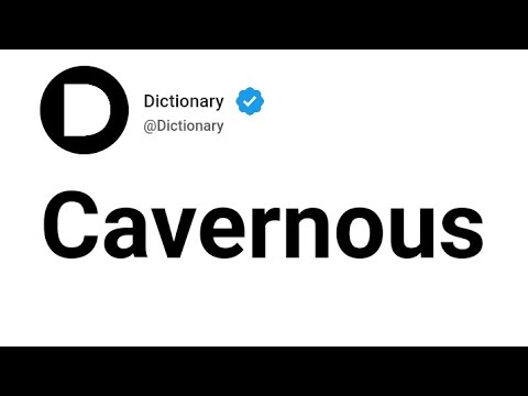 Cavernous Meaning In English