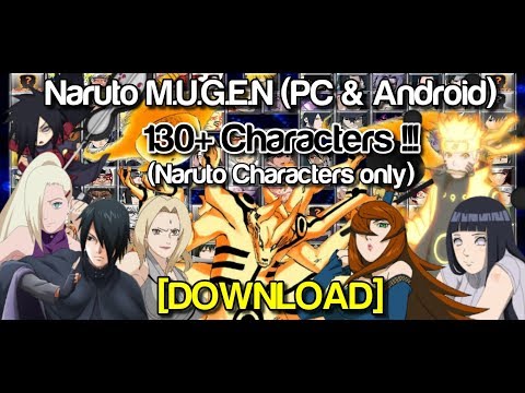 Naruto MUGEN with 130+ Characters (PC & Android)