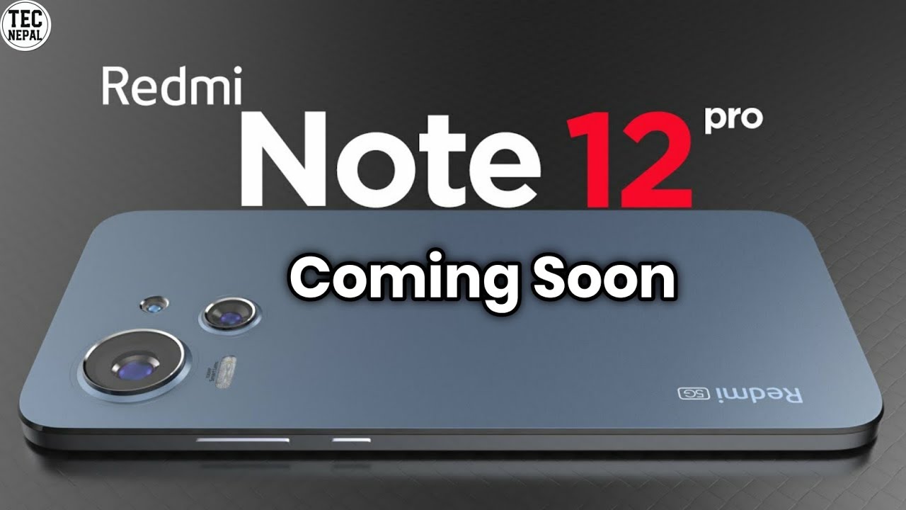 Redmi Note 12 Series Coming soon In Nepal | Redmi Note 12 Pro Max price in nepal | TecNepal
