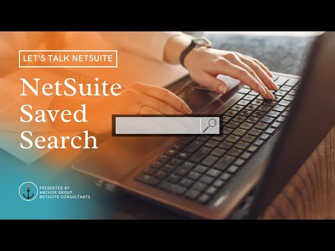 NetSuite Tutorial | Saved Search