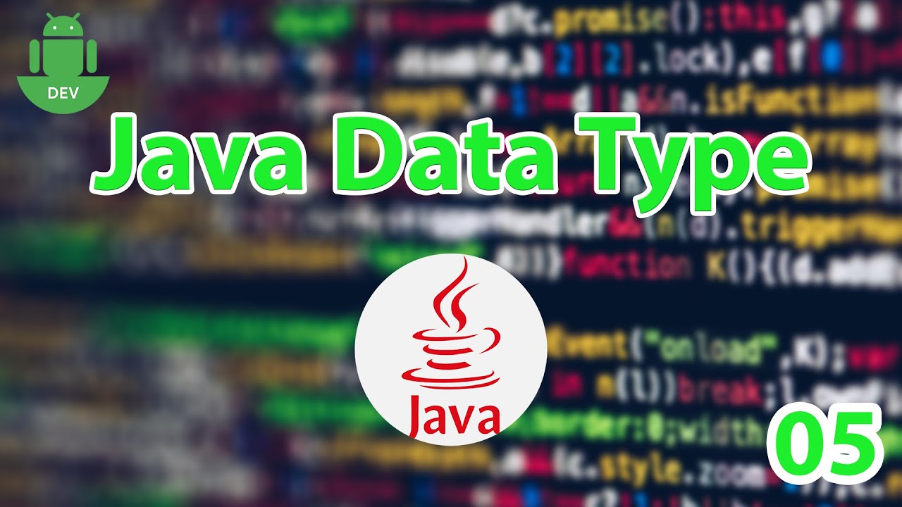 Java Data Types Explained - Complete Guide for Beginners | 05