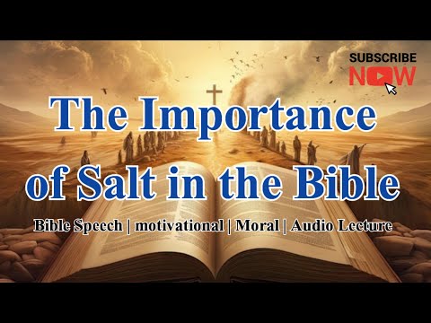Importance of salt in the Bible || bible study || Audio Lecture || @GraceStream59