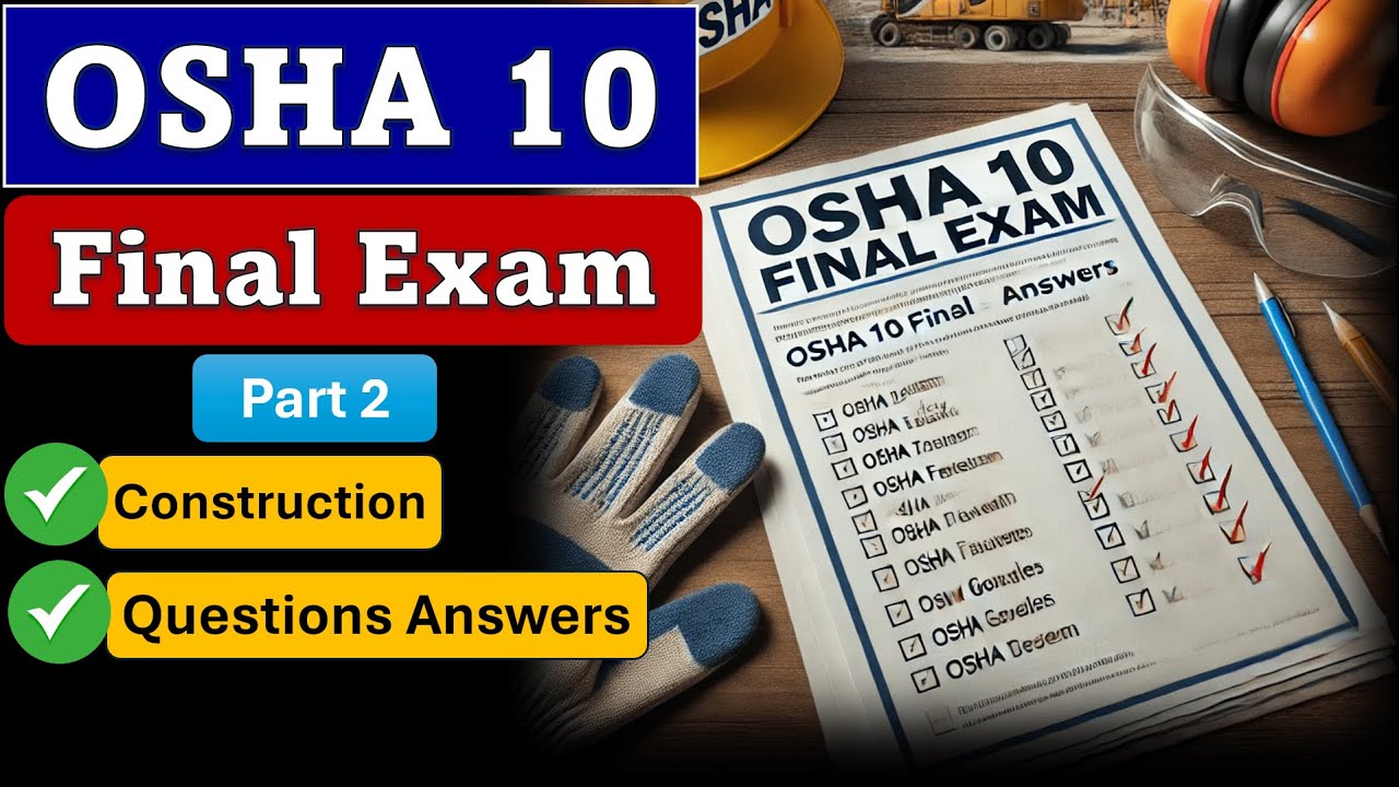 OSHA 10 Final Exam Answers 2024 OSHA Construction Questions & Answers Part  2