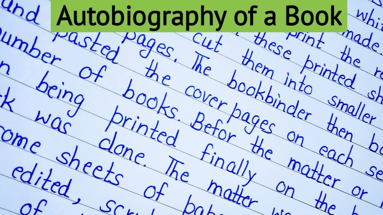 Essay on Autobiography of a Book in English || Paragraph on Autobiography of a Book in English