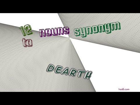 dearth - 13 nouns which are synonyms to dearth (sentence examples)