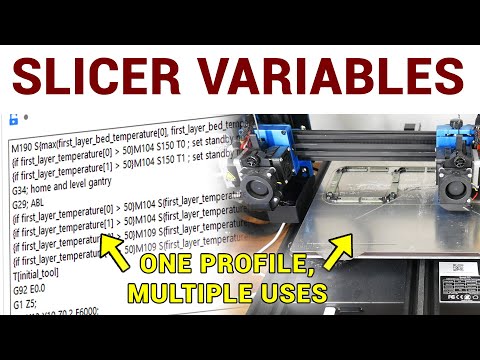 Get more from your slicer using variables and conditional gcode