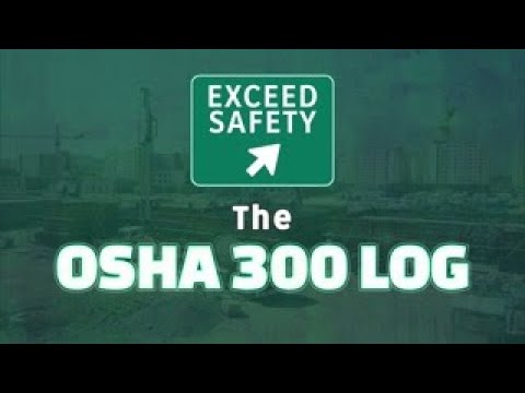 The OSHA 300 and 300a Logs | Exceed Safety