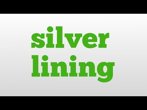 silver lining meaning and pronunciation