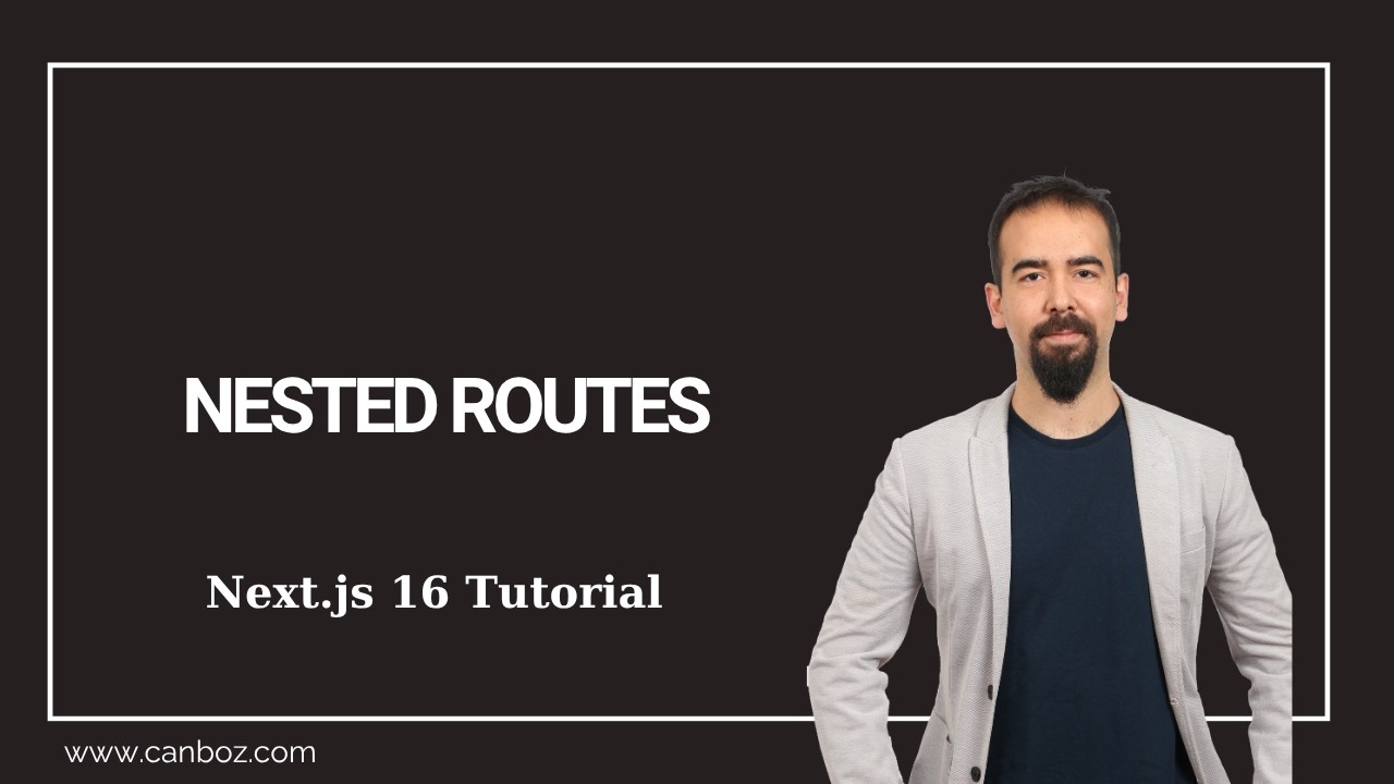 #5 Nested Routes in Next.js – Build Structured URLs Easily