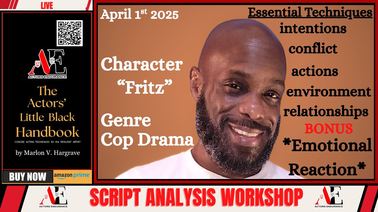 Actors Endurance Script Analysis Workshop