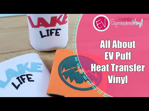 Puff Vinyl!! - Easy to Understand Introduction to EV Puff Heat Transfer Vinyl
