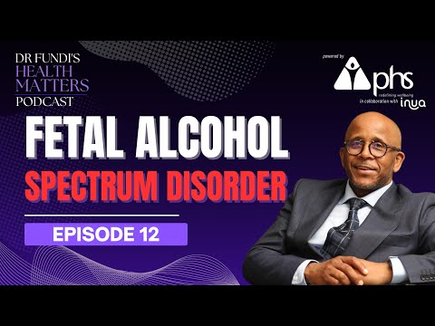 Ep 12: International Fetal Alcohol Syndrome awareness day, 9 September 2023 Q and A with Dr Fundi