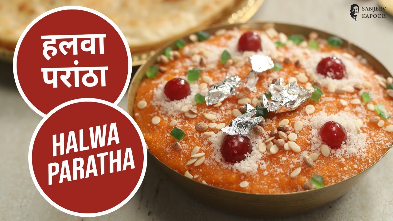 Halwa Paratha | Sanjeev Kapoor Khazana - Cooking Videos