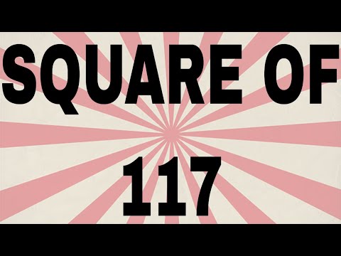 SQUARE OF 117