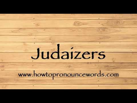 How To Pronounce Judaizers ? How To say Judaizers New Video