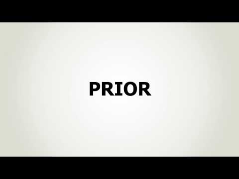 How to Pronounce Prior
