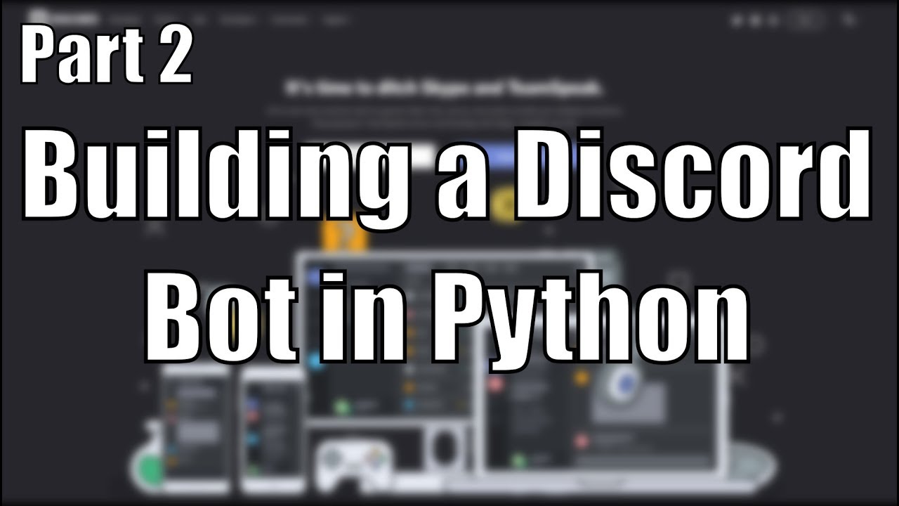 [2/3] Coding the Discord Bot | Building a Discord Bot in Python