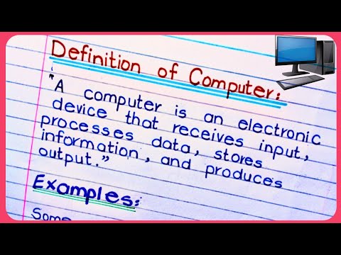 Easy, Simple and Short Definition of Computer with Examples | What is Computer | Define Computer