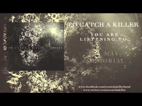 To Catch A Killer - VOICES EP PREVIEW