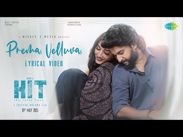 Prema Velluva Song Lyrics - HIT 3 (Telugu) | LyricsDex